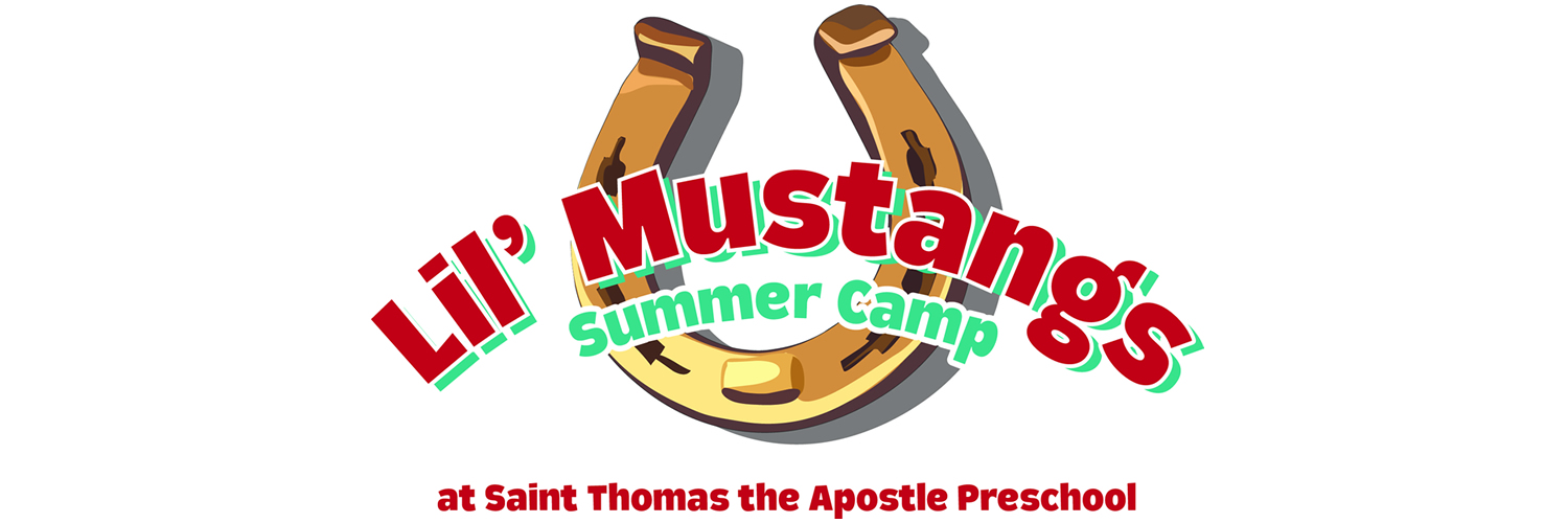 Lil' Mustangs Summer Camp - Saint Thomas the Apostle Roman Catholic ...